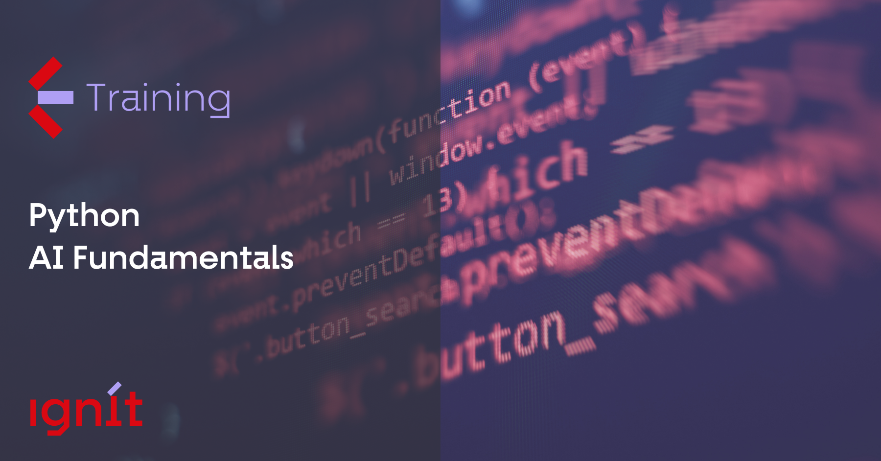 Python AI Fundamentals | Ignít | Human Potential Trough Tech Python AI Fundamentals | Ignít | Human Potential Trough Tech